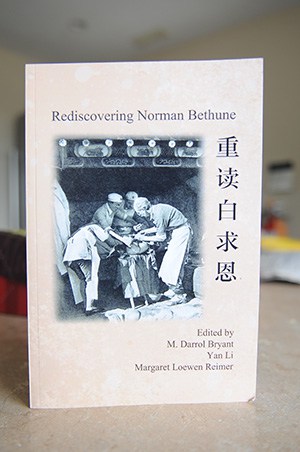 Revisiting the life and legacy of Dr. Norman Bethune